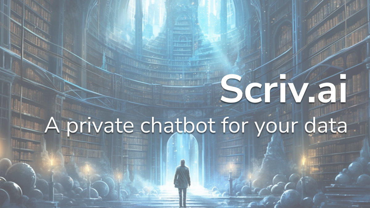 Scriv | A private chatbot for your company.